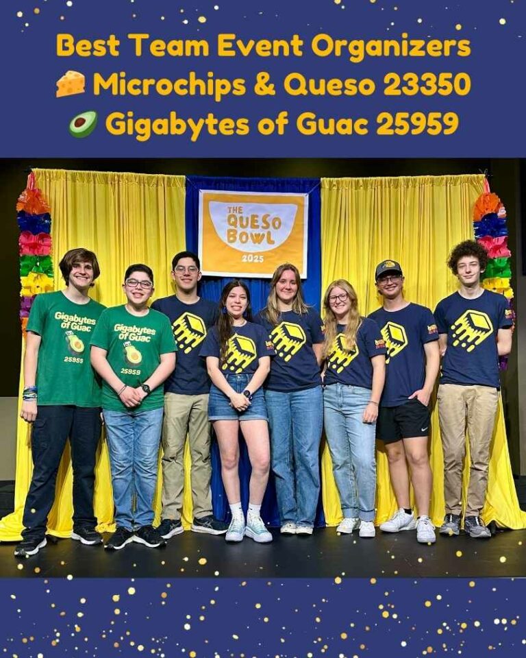 2025 Queso Bowl Registration - Microchips & Queso FTC Team 23350